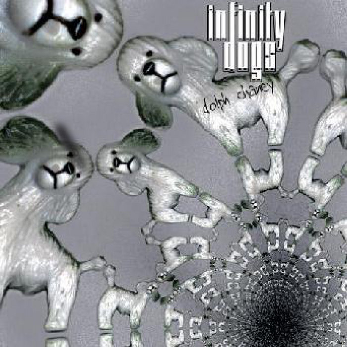 Infinity Dogs (1994 / 2021 Remaster) | Dolph Chaney