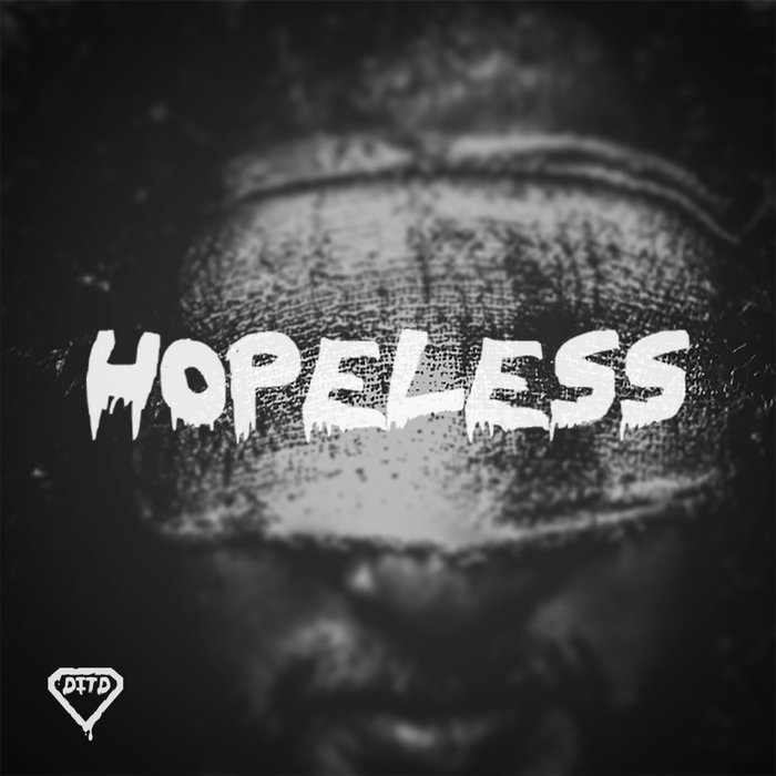Hopeless | Diamond in the Dirt