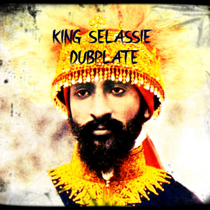 KING SELASSIE | DUB INVASION RECORDS