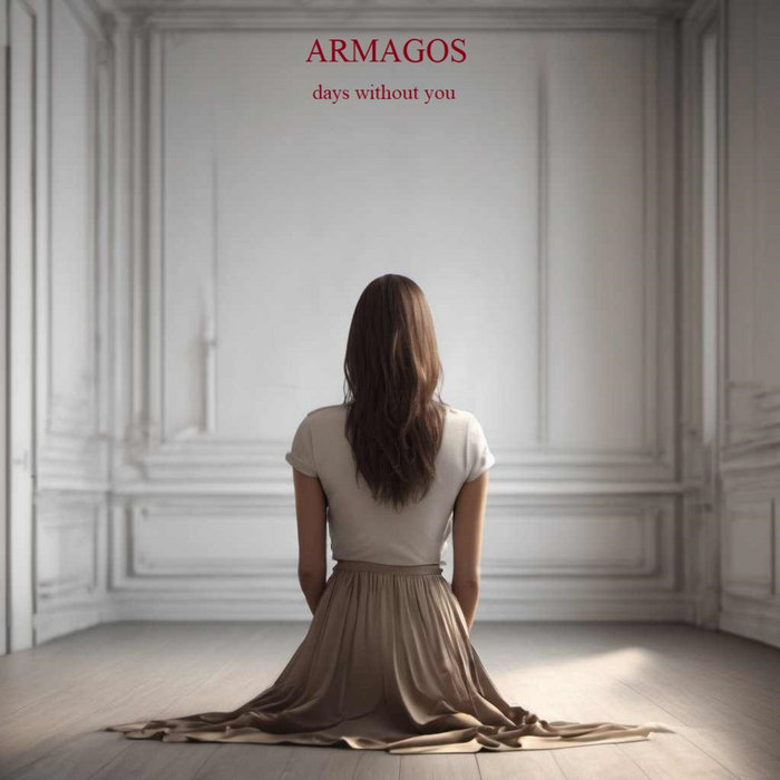 Days Without You | Armagos