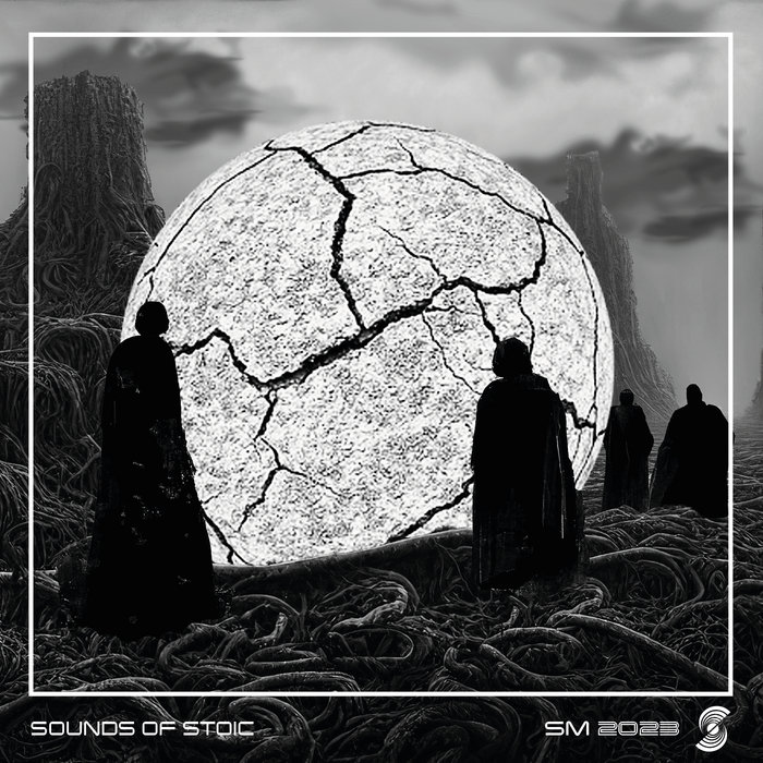 V.A. - Sounds of Stoic [SM2023] | Various Artists | Stoic Music