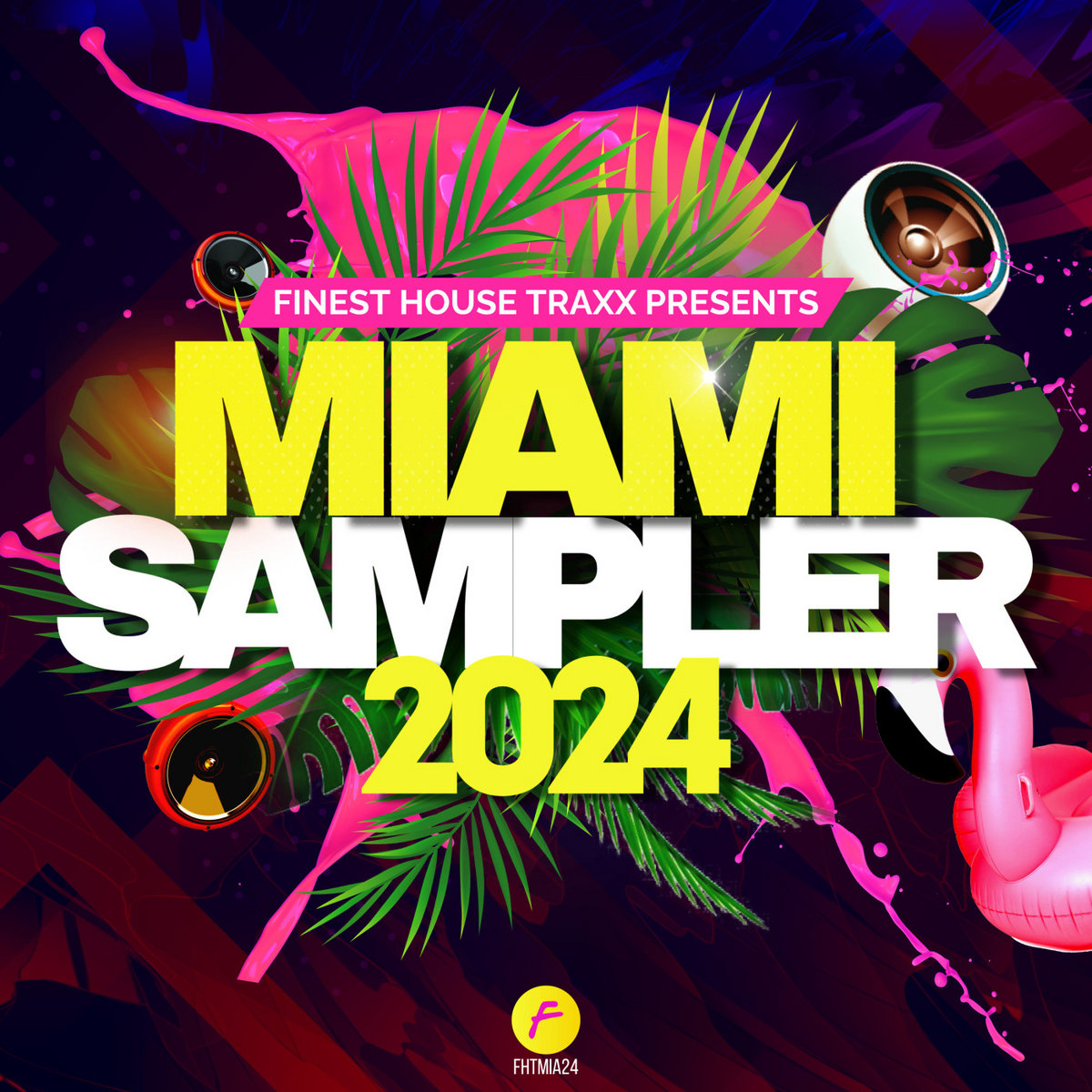 Miami Sampler 2024 | Various Artists | Finest House Traxx