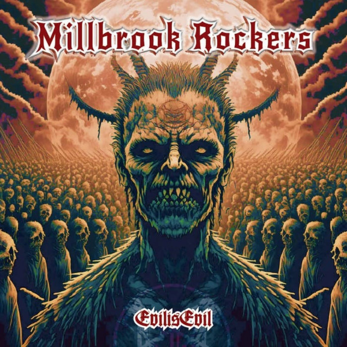 Evil Is Evil | Millbrook Rockers
