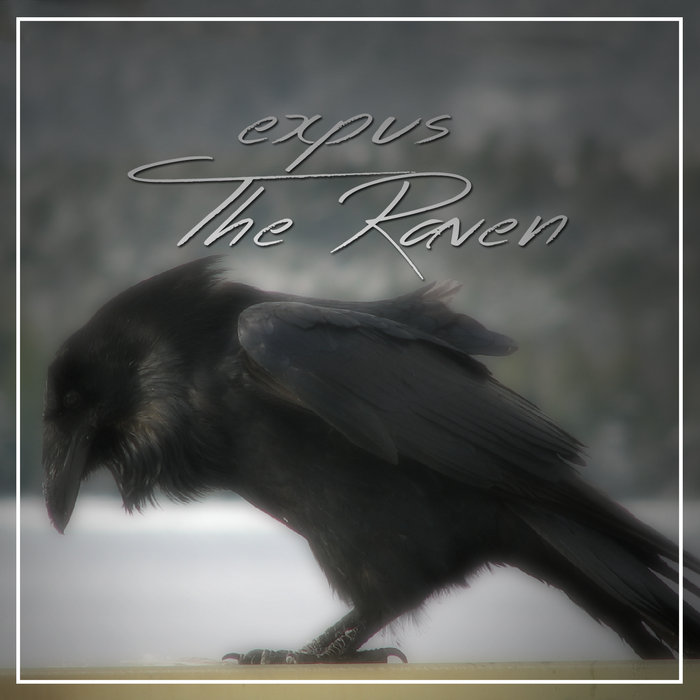 The Raven [Ft. Oliver] | Expus