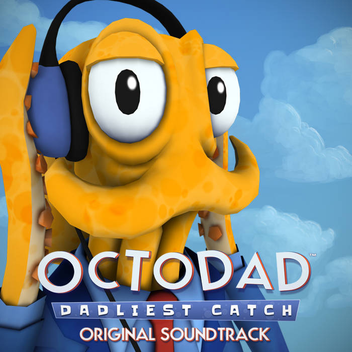 Octodad Dadliest Catch
