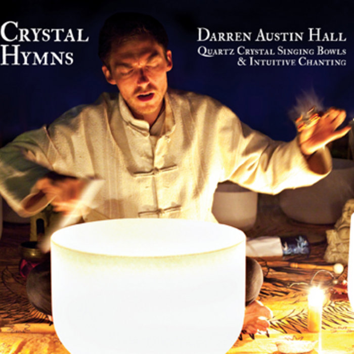 Crystal Hymns | Darren Austin Hall