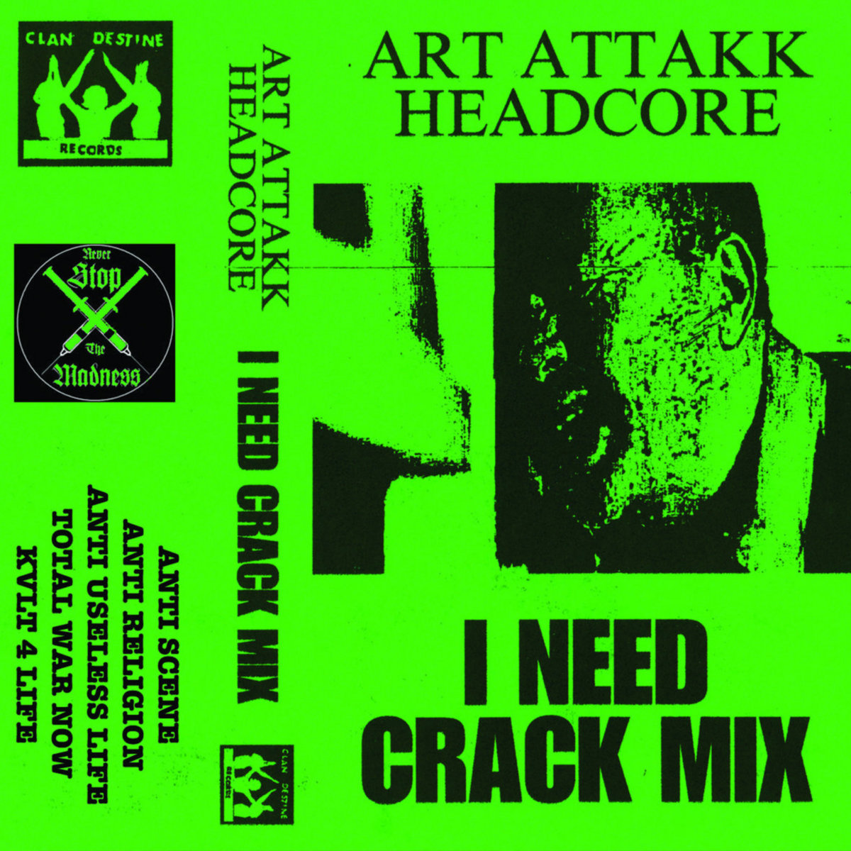 I NEED CRACK MIXXX | Art Attakk Headcore