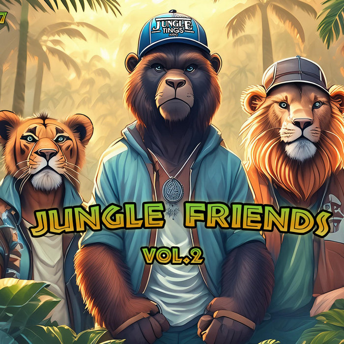 Jungle Friends Vol. 2 | Jungle Tings Audio