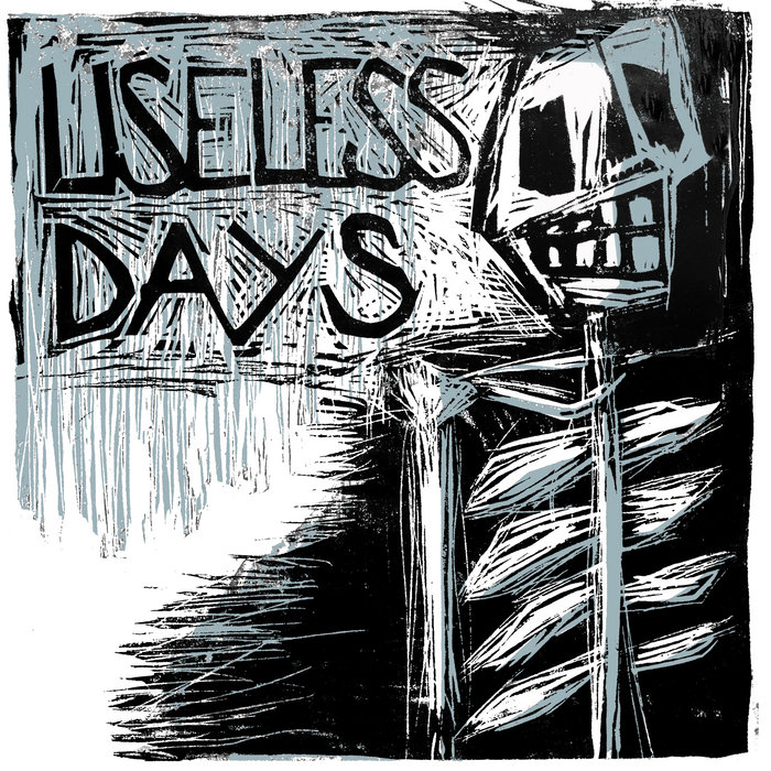 Useless Days | Useless Days