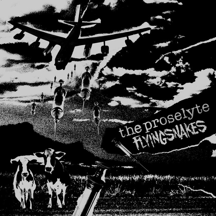 The Proselyte/Flyingsnakes Split 7" | the proselyte