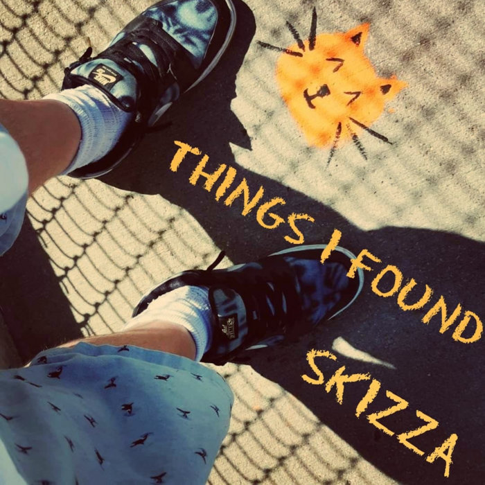 Things I Found | Skizza