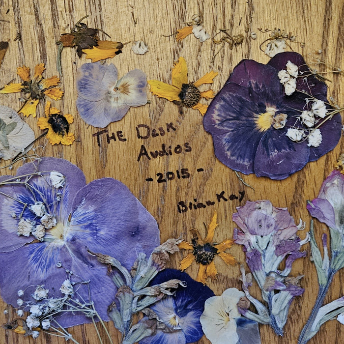 The Desk Audios (2015) | Brian Kay