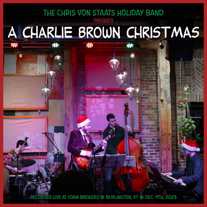 A Charlie Brown Christmas (Live 2023) | Chris von Staats