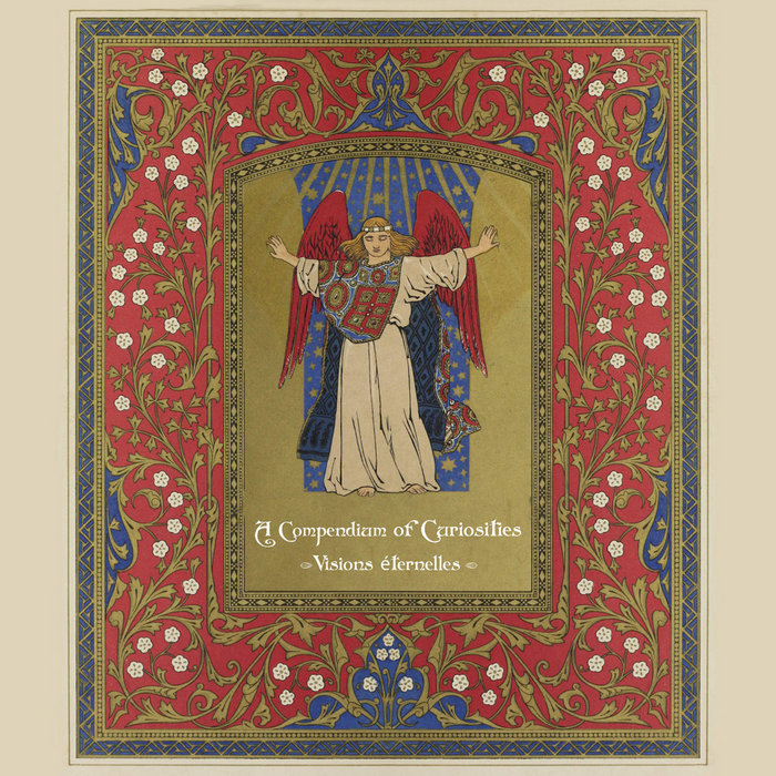 Visions éternelles | A Compendium of Curiosities | Fiadh Productions