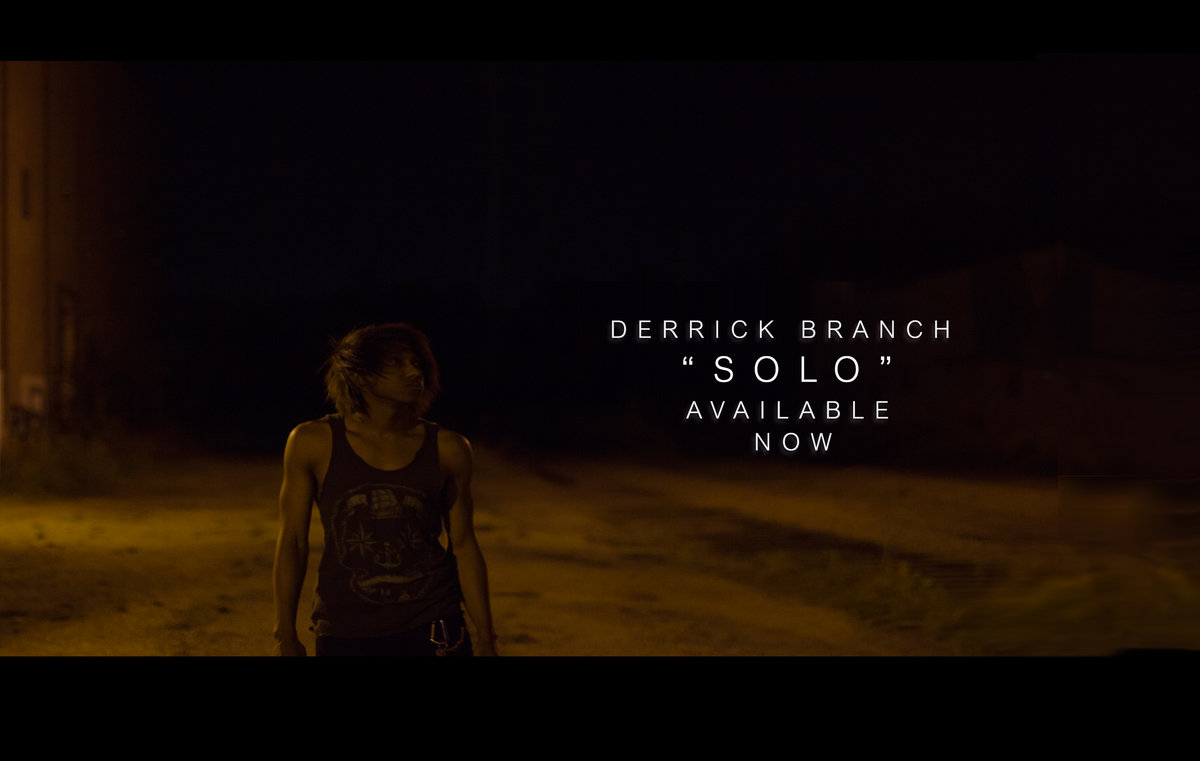 Solo | Derrick Branch