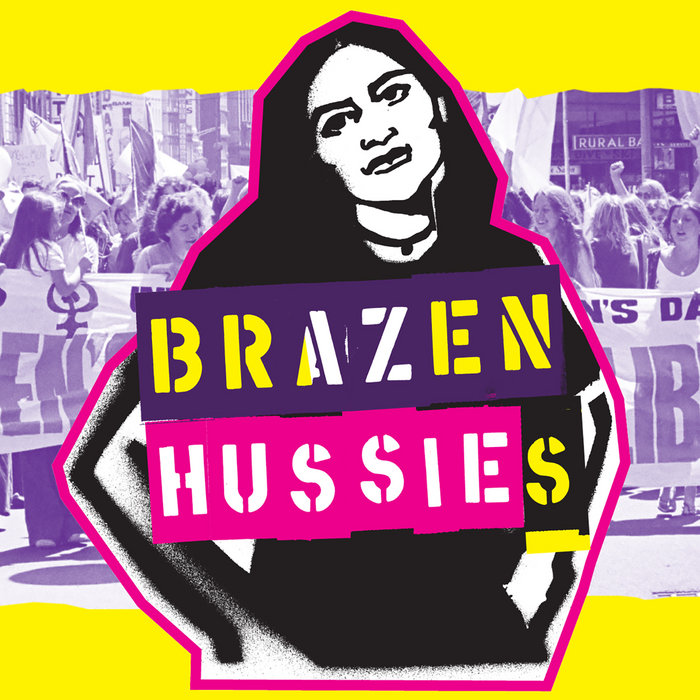 Brazen Hussies - Songs from the Film and more | Chapter Music
