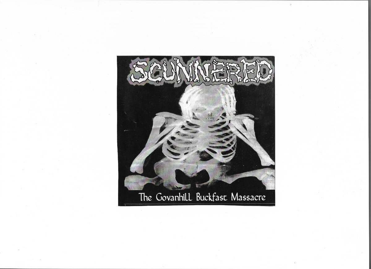 Govanhill Buckfast Massacre/Ascending Pathways | Scunnered