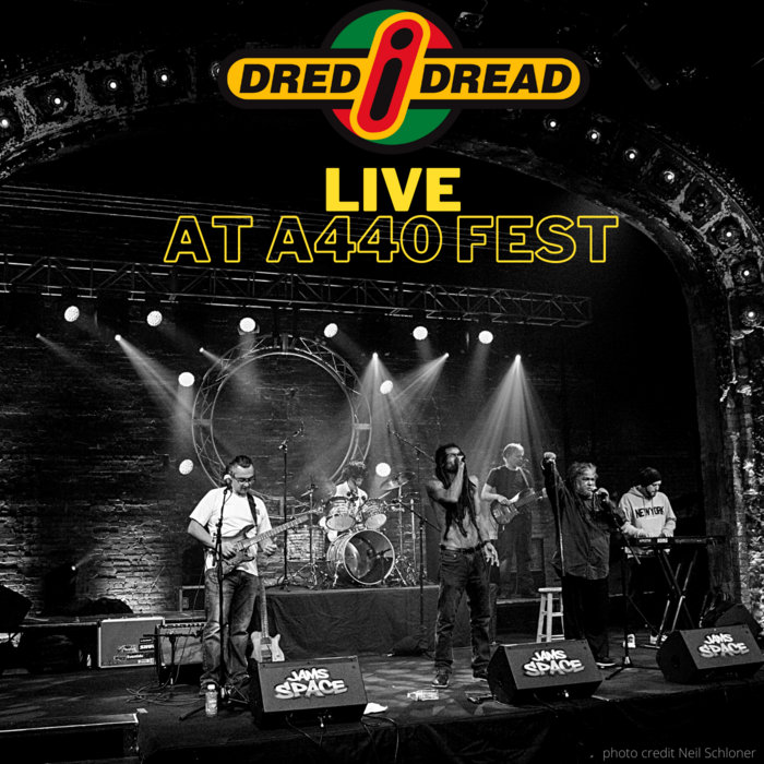 Live at A440 Fest | Dred I Dread