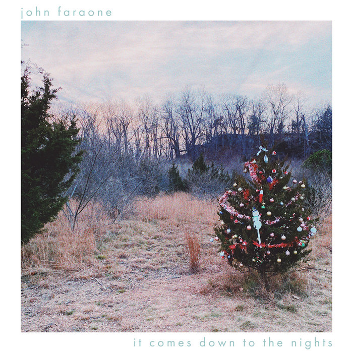 It Comes Down To The Nights | John Faraone