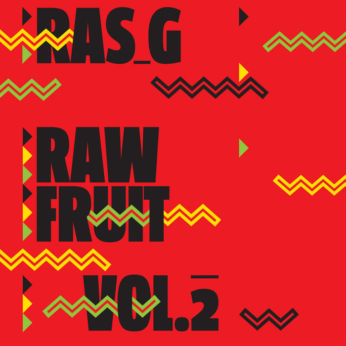 Raw Fruit Vol. 2 | Ras_G & The Afrikan Space Program