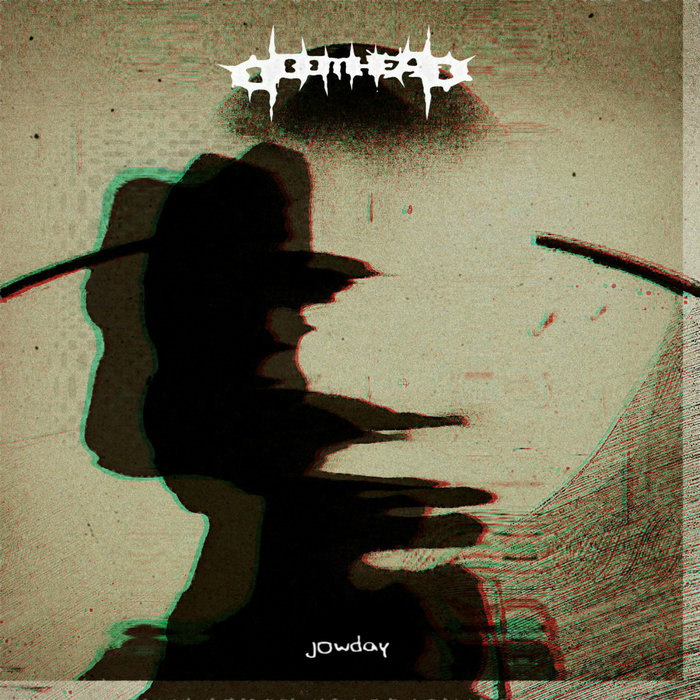 Doomhead - Jowday | Neuthrix
