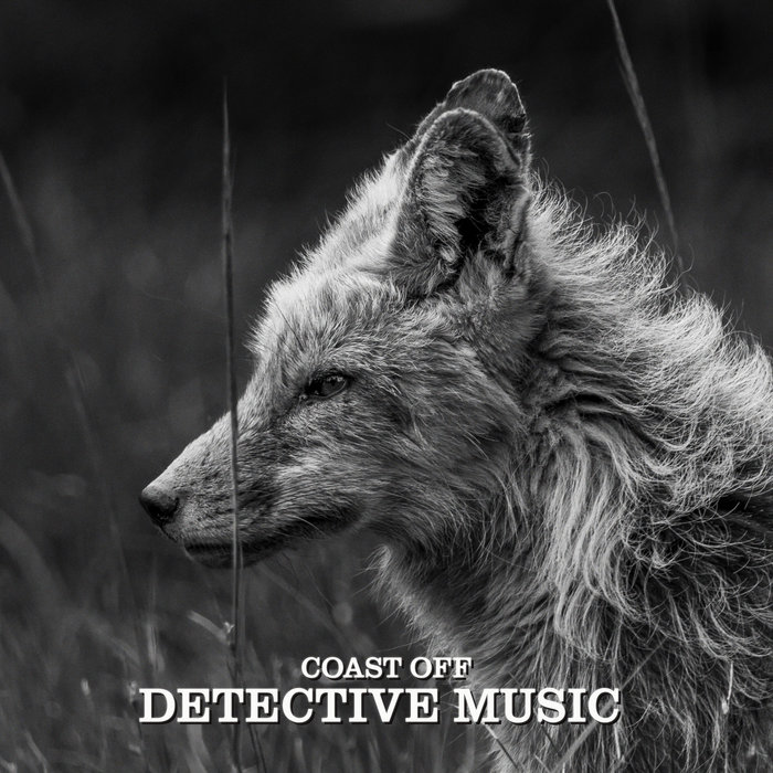 Detective Music | Coast Off