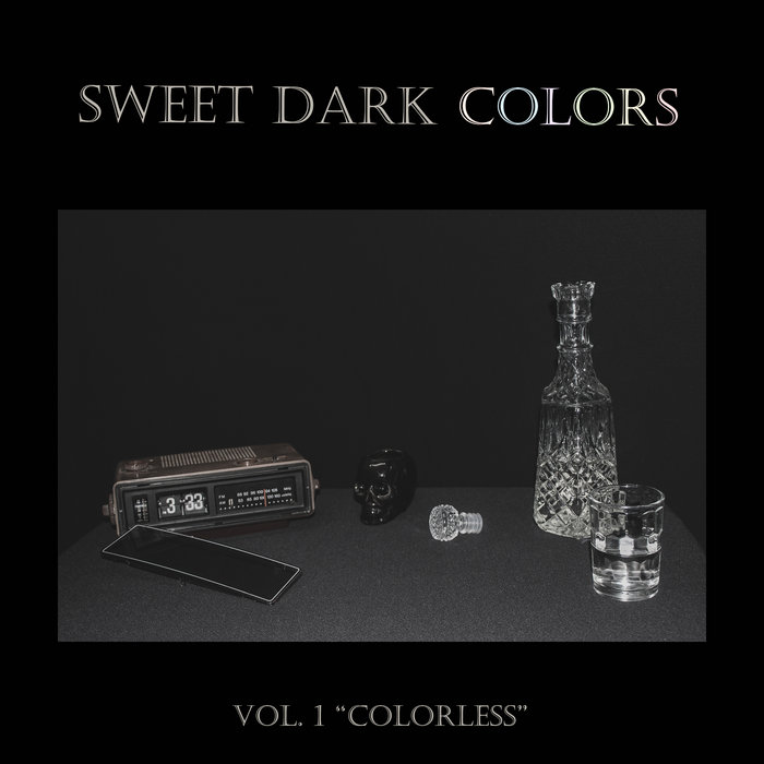 Volumen 1 Colorless | Sweet Dark Colors