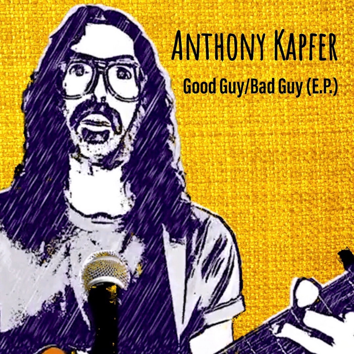 Good Guy/Bad Guy E.P. | Anthony Kapfer
