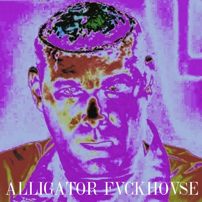 Brain Picking | Alligator Fuckhouse