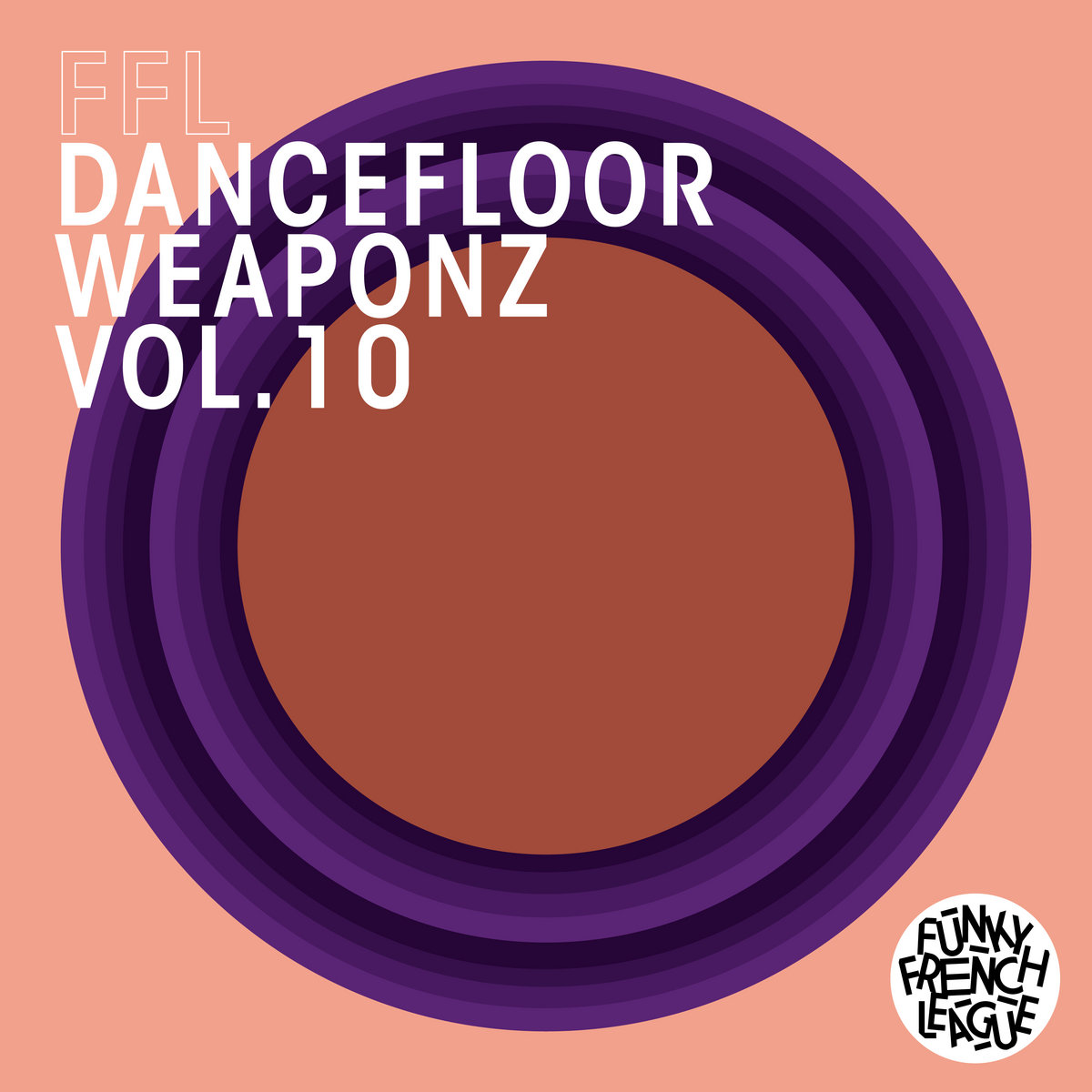 DANCEFLOOR WEAPONZ VOL 10 | MonsieurWilly & Young Pulse | Funky French ...
