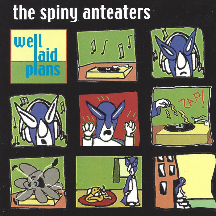 Well Laid Plans The Spiny Anteaters well-laid-plans-the-spiny-anteaters