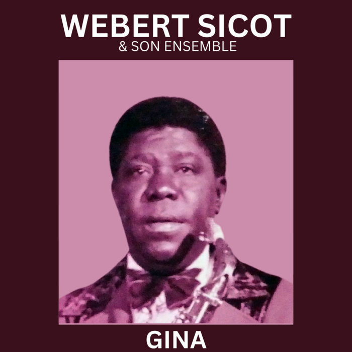 Gina | Webert Sicot | Groove Fusion Records