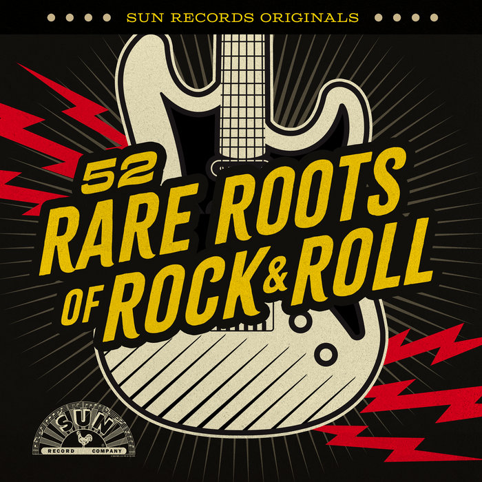 Sun Records Originals: 52 Rare Roots of Rock & Roll | Sun Records