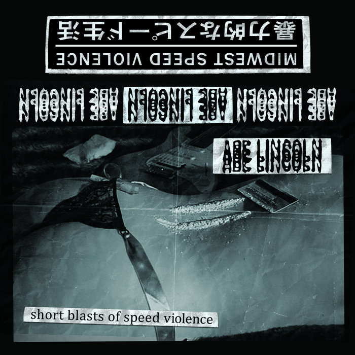 SHORT BLASTS OF SPEED VIOLENCE | Abe Lincoln