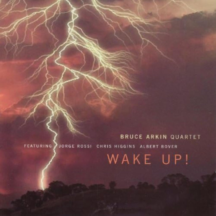 Wake Up! | Bruce Arkin, Albert Bover, Chris Higgins, Jorge Rossy ...