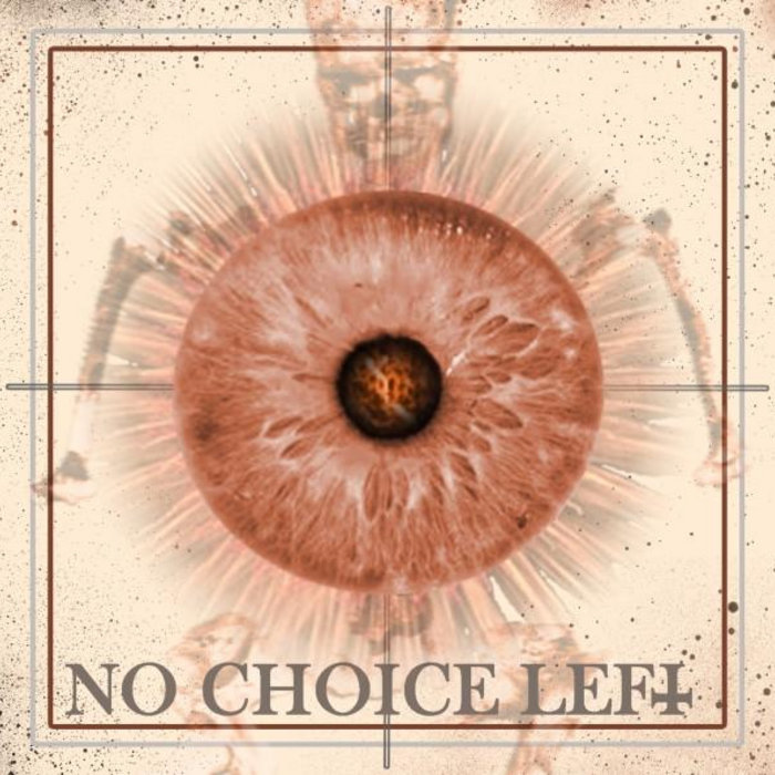 No Choice Left Ltd Edition EP | No Choice Left | Riotska Records