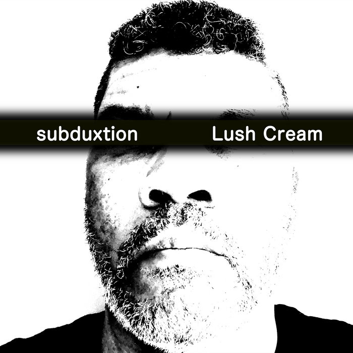 Lush Cream (MGEP0015) | subduxtion | Milligrid Records