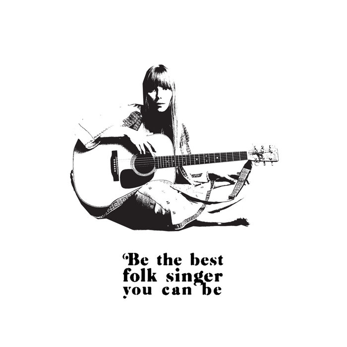 Be the best folk singer you can be | Sunshine Jones