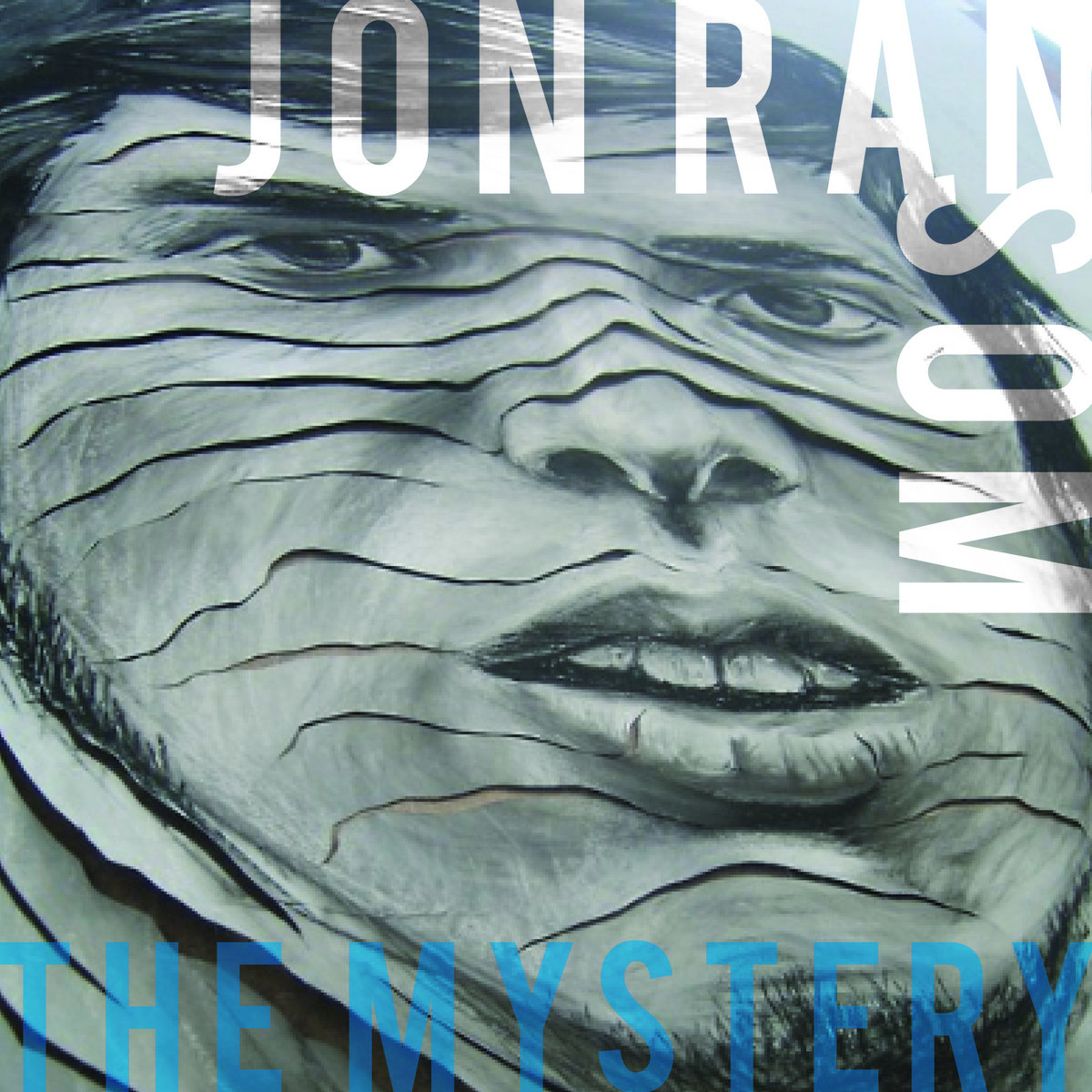 THE MYSTERY | Jon Ransom
