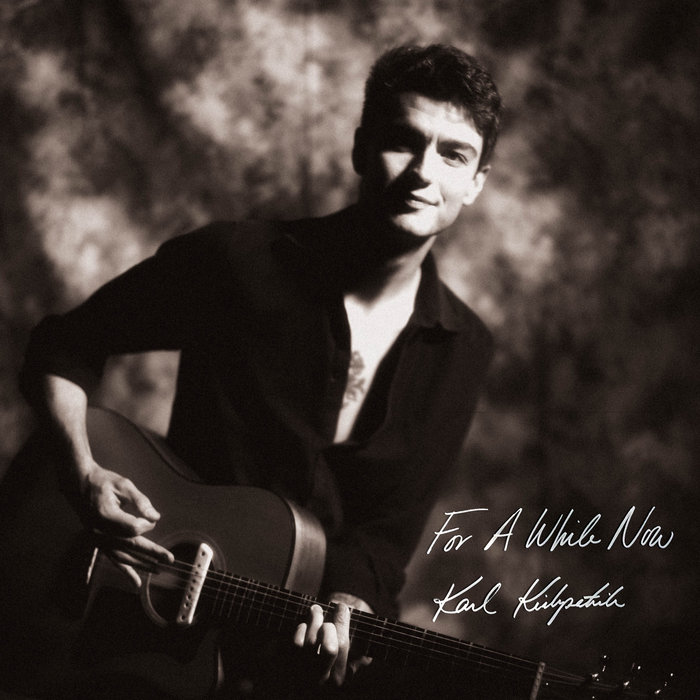 For A While Now | Karl Kirkpatrick