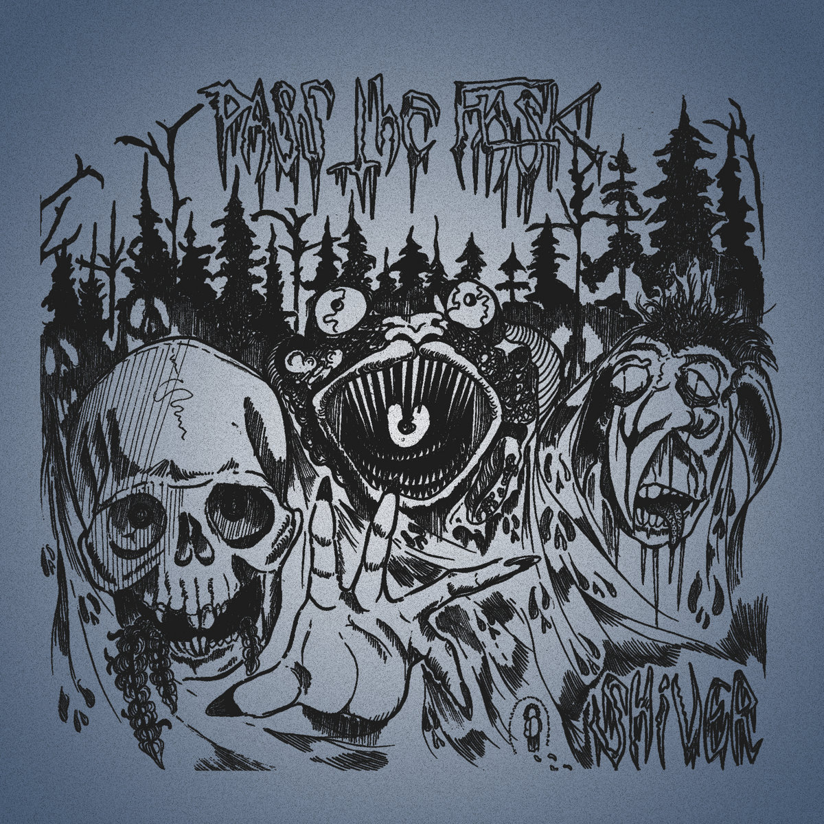 Shiver | Pass the Flask Shiver | Pass the Flask