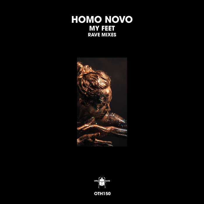 My Feet (Rave Mixes) | Homo Novo