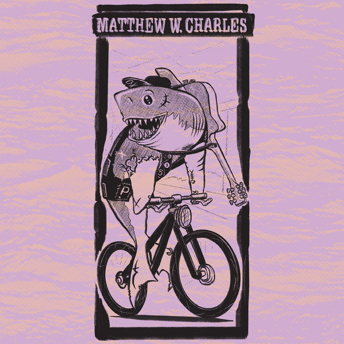 Shark EP | Matthew W Charles
