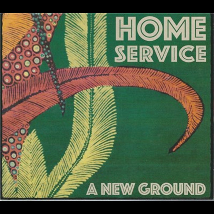 A New Ground | Home Service
