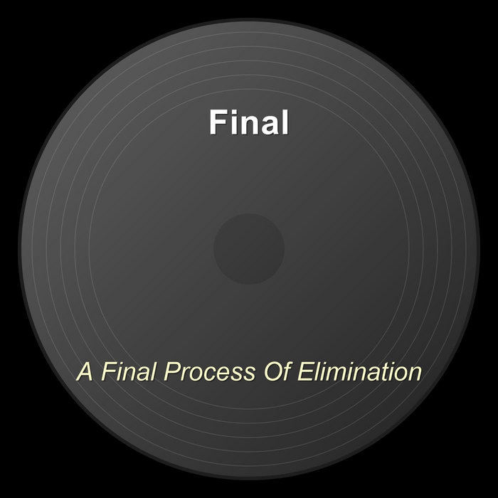 A Final Process Of Elimination | Final