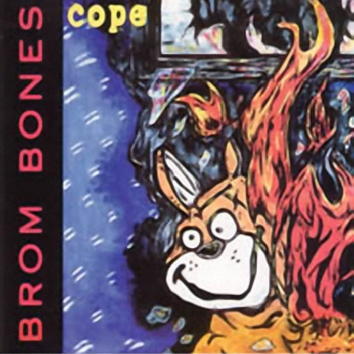 cope | brom bones