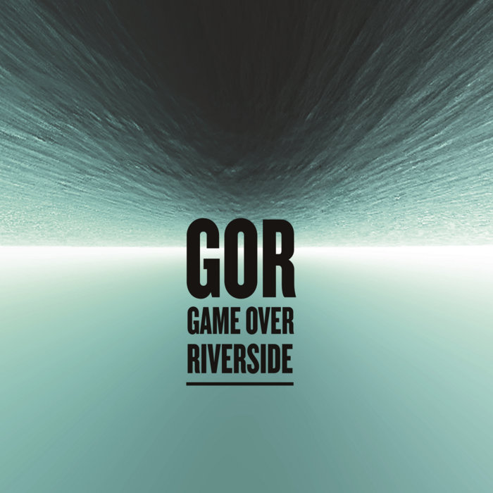 GOR - Game Over Riverside | Game Over Riverside