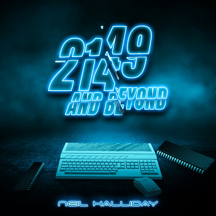 2149 and Beyond | Neil Halliday