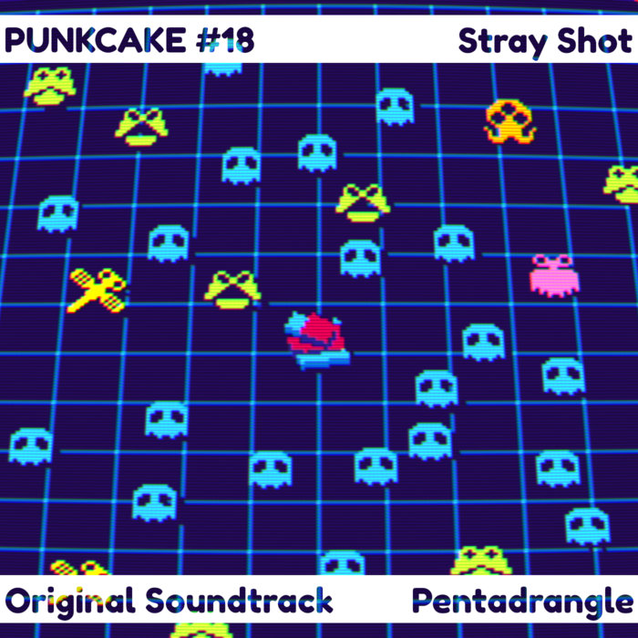 Punkcake #18: Stray Shot (Original Game Soundtrack) | Pentadrangle