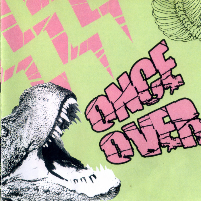 Once Over | Once Over